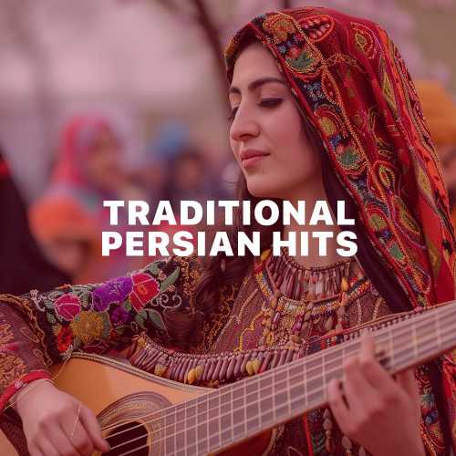 Traditional Persian Songs Playlist: Listen Best Traditional Persian MP3 ...