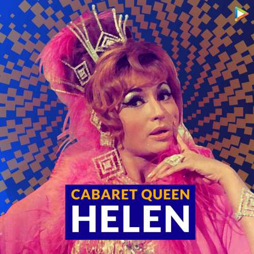 Cabaret Queen Helen! Songs Playlist: Listen Best Cabaret Queen Helen ...