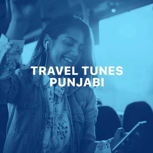 Travel Tunes - Punjabi Songs Playlist: Listen Best Travel Tunes - Punjabi MP3 Songs on Hungama.com